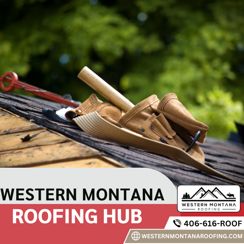 Western Montana Roofing Hub - Western Montana Roofing